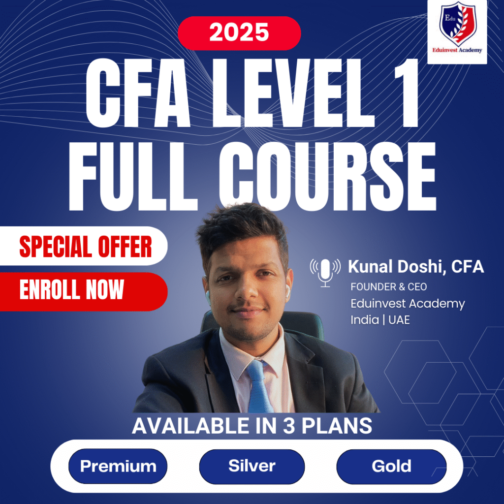 CFA Level 1- Full Course 2025 Premium (Pre-Recorded) – Eduinvest